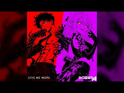 DOGEDA - GIVE ME MORE (Official Lyric Video) Viral Funk/Phonk