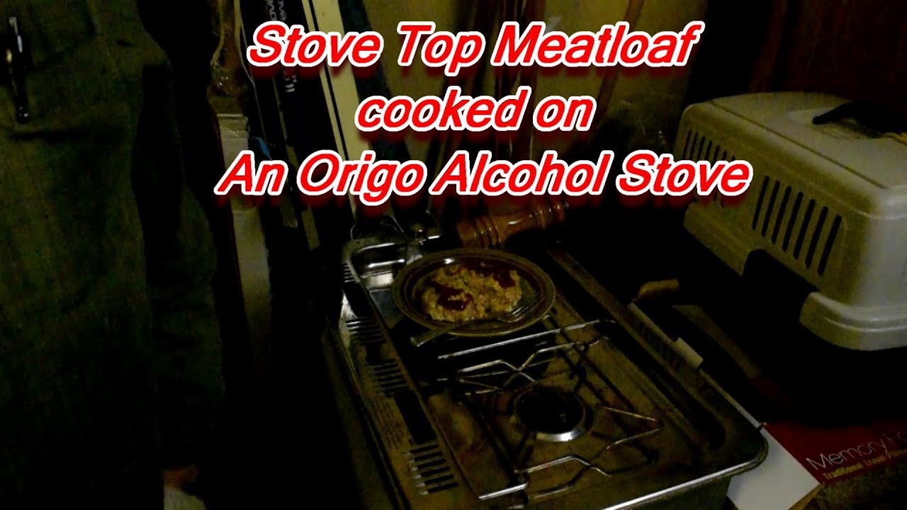 Cooking with Todd - Stove top meatloaf cooked on an Origo alcohol stove ...