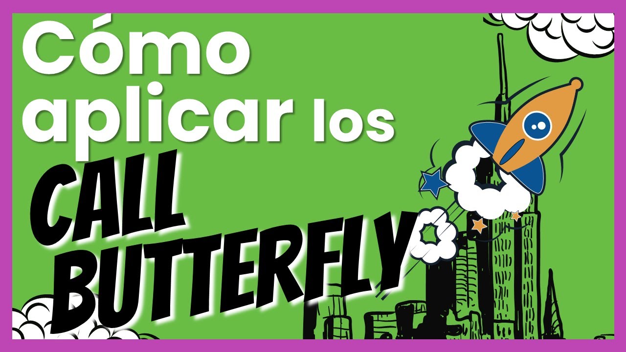 Cómo aplicar los Long Call Butterfly Ejemplos Varios - YouTube