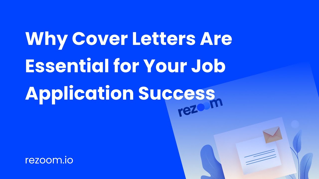 Why Cover Letters Are Essential for Your Job Application Success ...