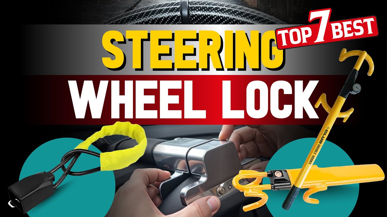 Best Steering Wheel Locks on the Market in 2025 - YouTube