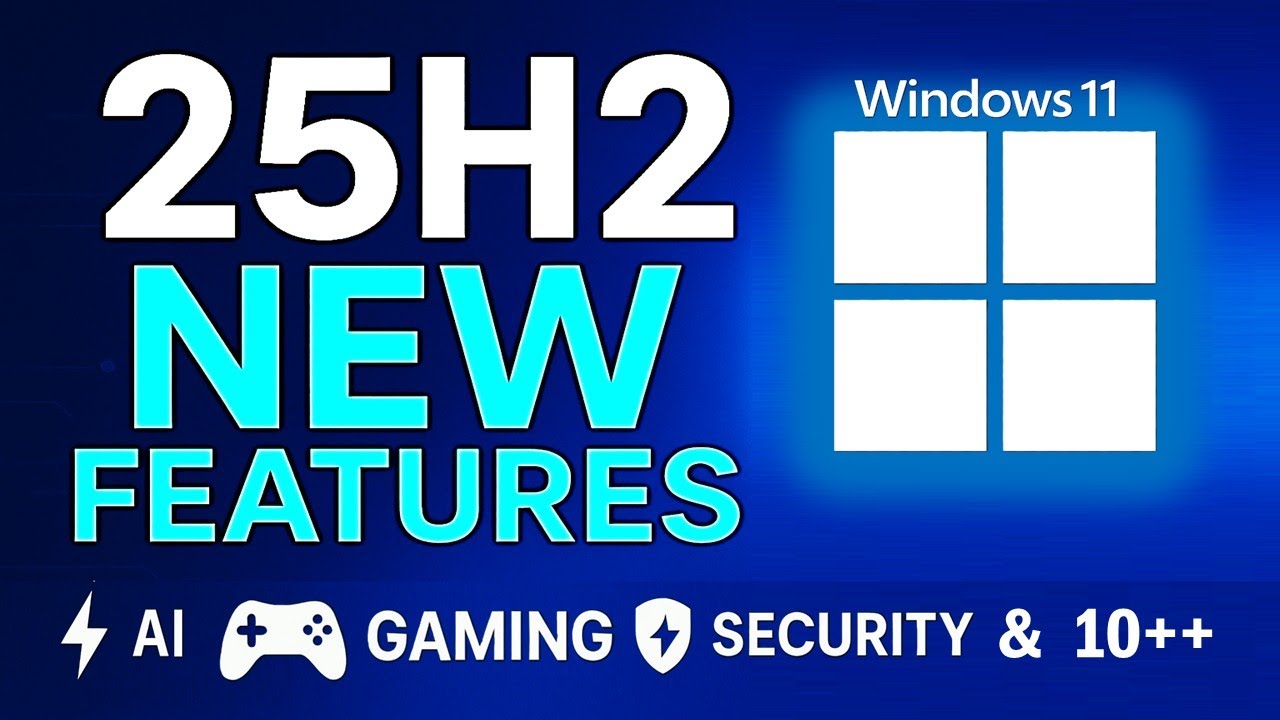 Windows 11 25H2 October 2025 Update | All NEW Features You Must Try ...