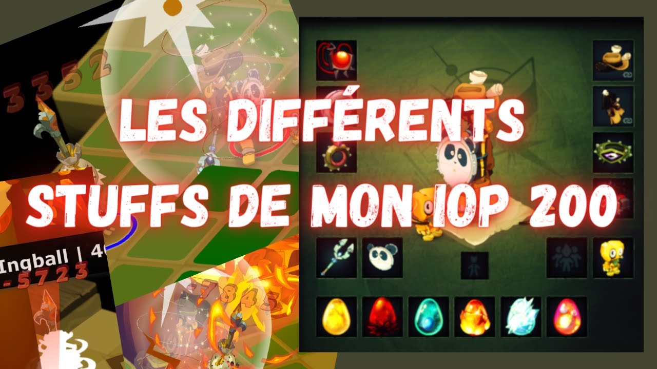 [DOFUS] PRESENTATION DE MES MEILLEURS STUFF IOP 200 - YouTube