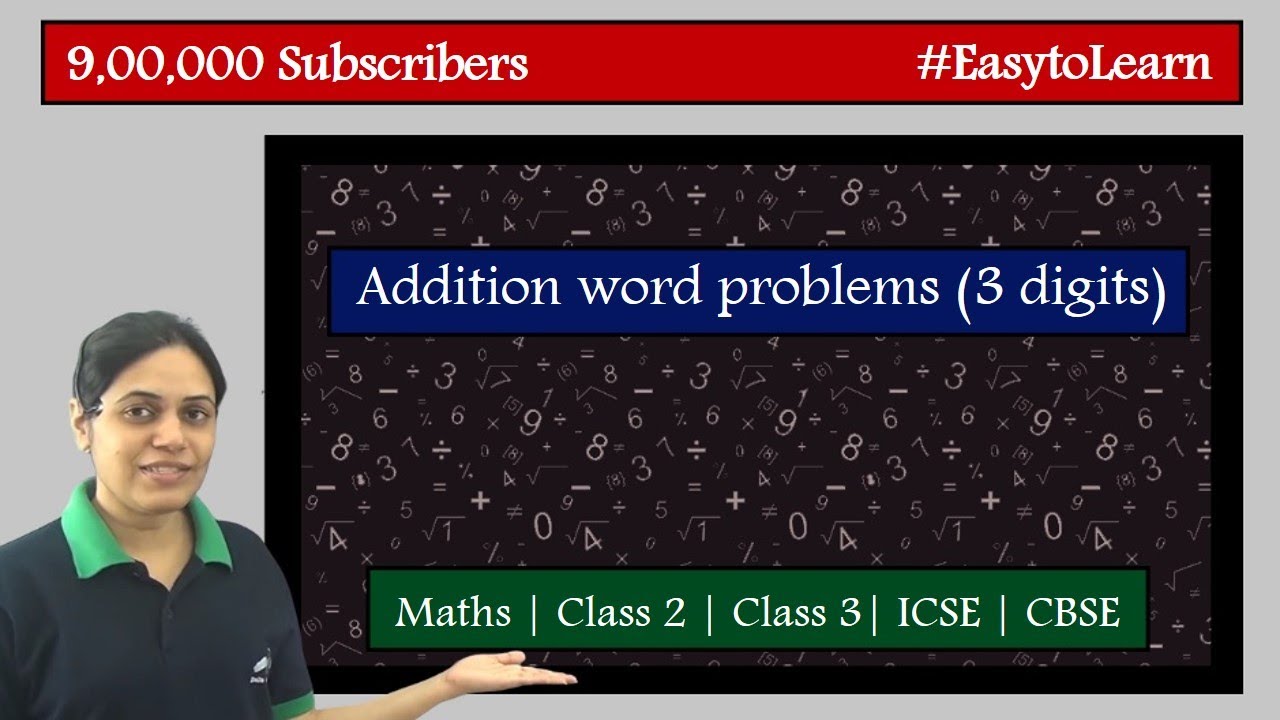 Addition Word Problems (3 digits) | Class 2 | CBSE | NCERT | ICSE - YouTube