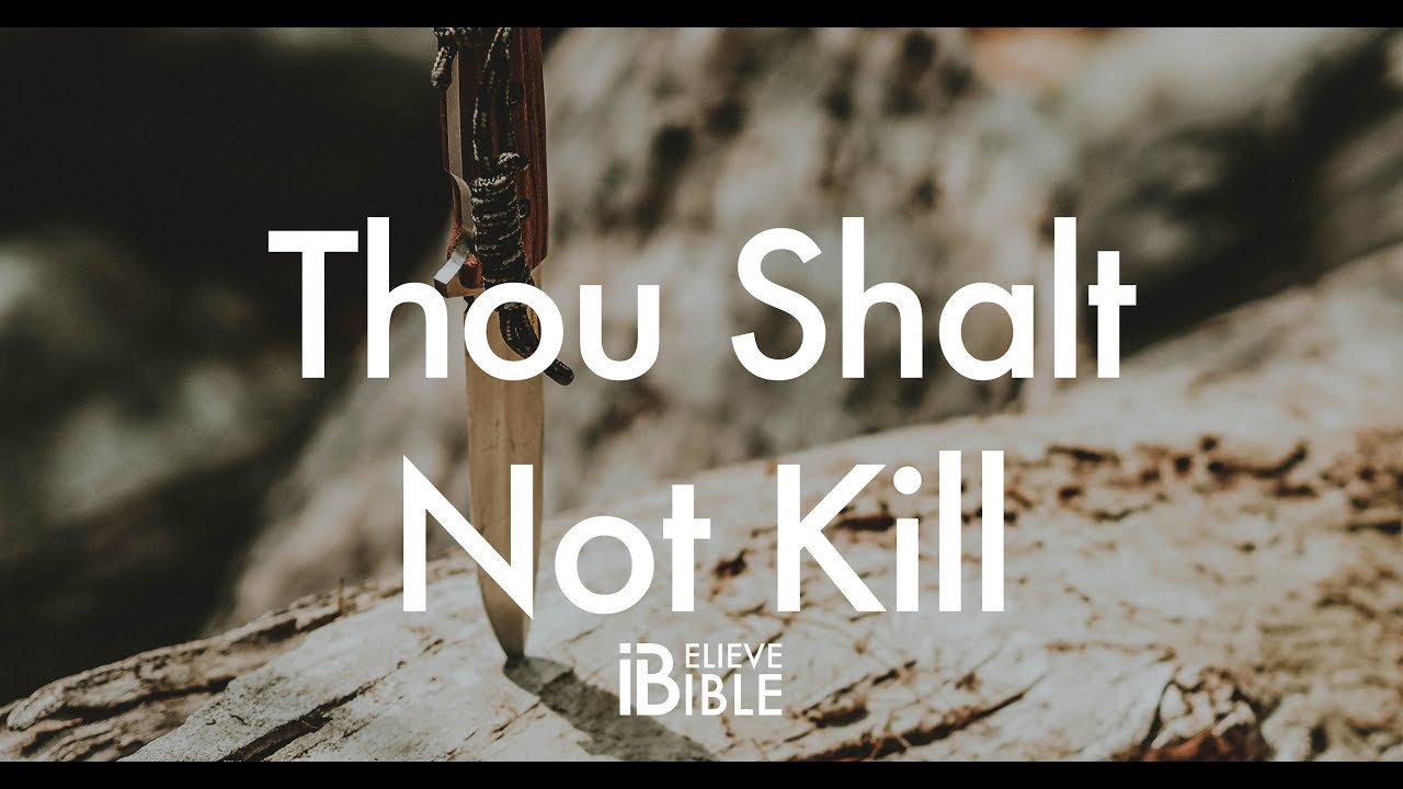 You Shall Not Kill Commandment
