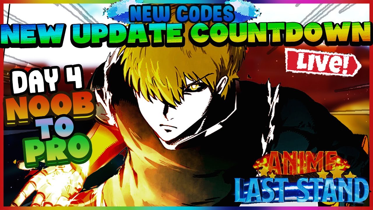 🔴 [LIVE | ANIME LAST STAND] 🎊NEW UPDATE COUNTDOWN + NEW CODES COMING🎊 ...