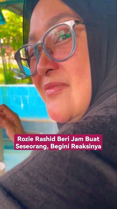 ROZIE RASHID BERI JAM BUAT SESEORANG, BEGINI REAKSINYA - YouTube