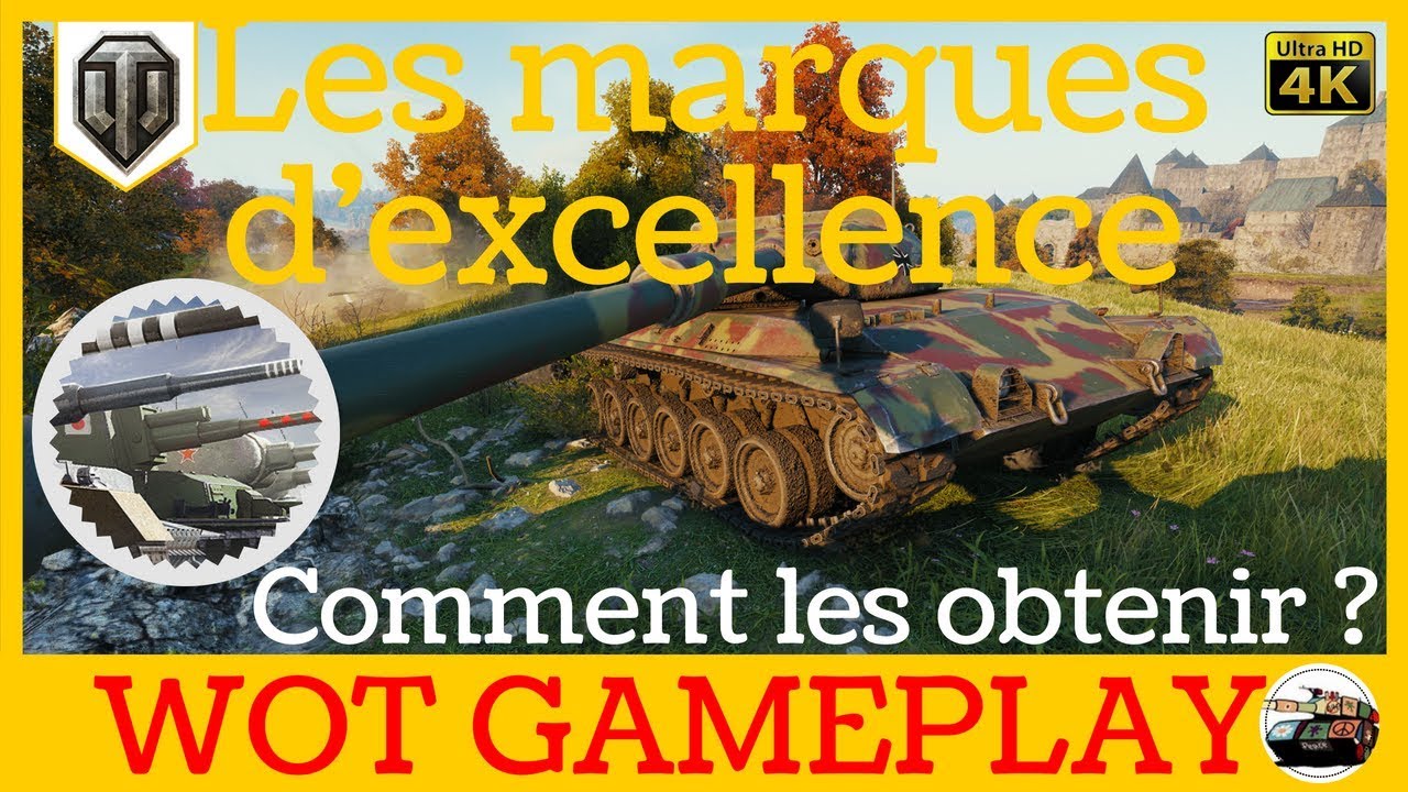 [WoT FR] Les marques d’excellence - Comment les obtenir ? - World of ...