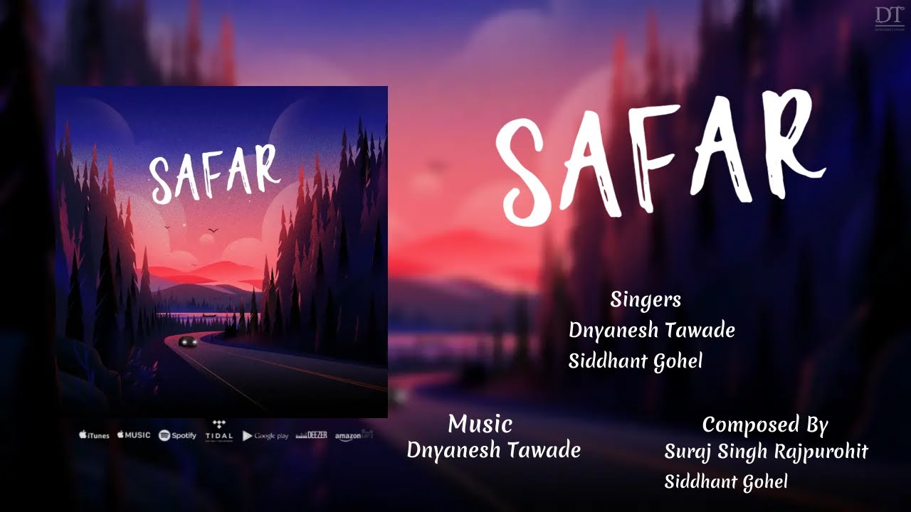 Safar - Official Lyrical Song | Dnyanesh Tawade, Siddhant Gohel, Suraj ...