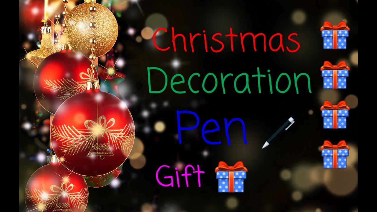 Christmas with Dil craft 2021 - How to make Christmas Decoration Pen ...