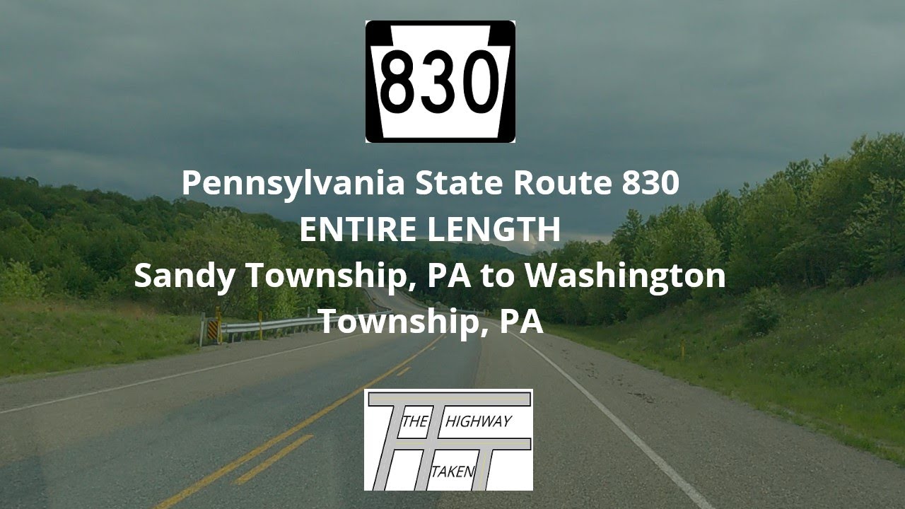 Pennsylvania State Route 830 – Entire Length - YouTube