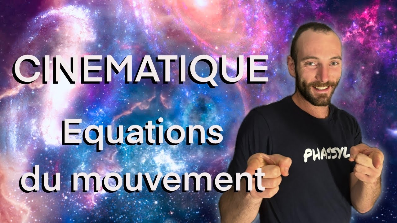Quels sont les EQUATIONS DU MOUVEMENT? Physique mécanique et balistique ...