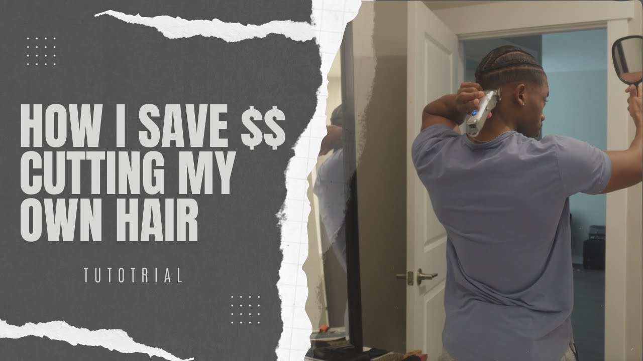 HOW I SAVE $$ & CUT MY OWN HAIR!! - YouTube