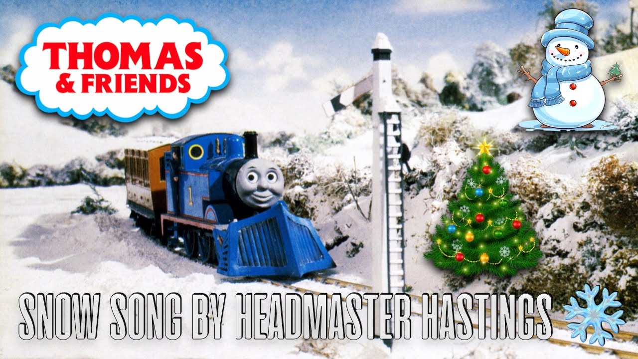 The Snow Song - Headmaster Hastings - Thomas Christmas Music Video 🎄 ️ ...