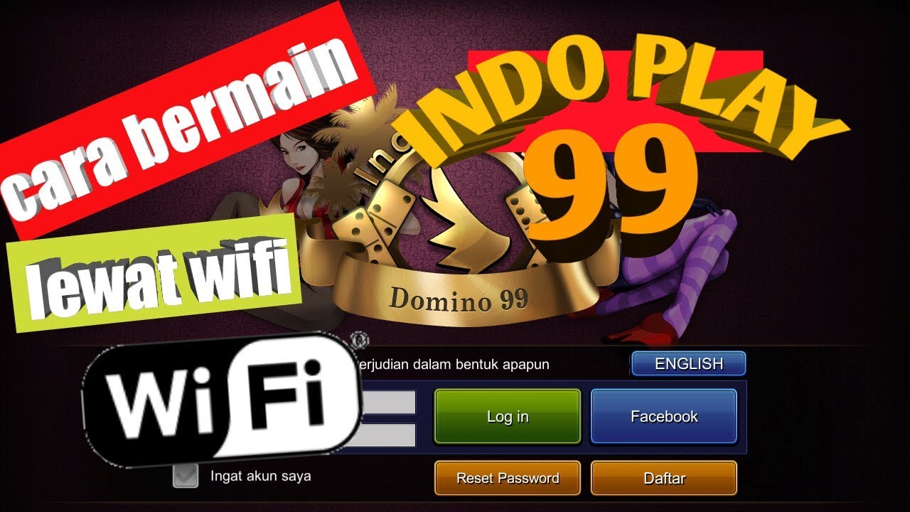 CARA BERMAIN INDO PLAY 99 LEWAT WIFI - YouTube