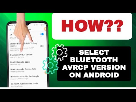 How To Select Bluetooth AVRCP Version On Android Phone - YouTube