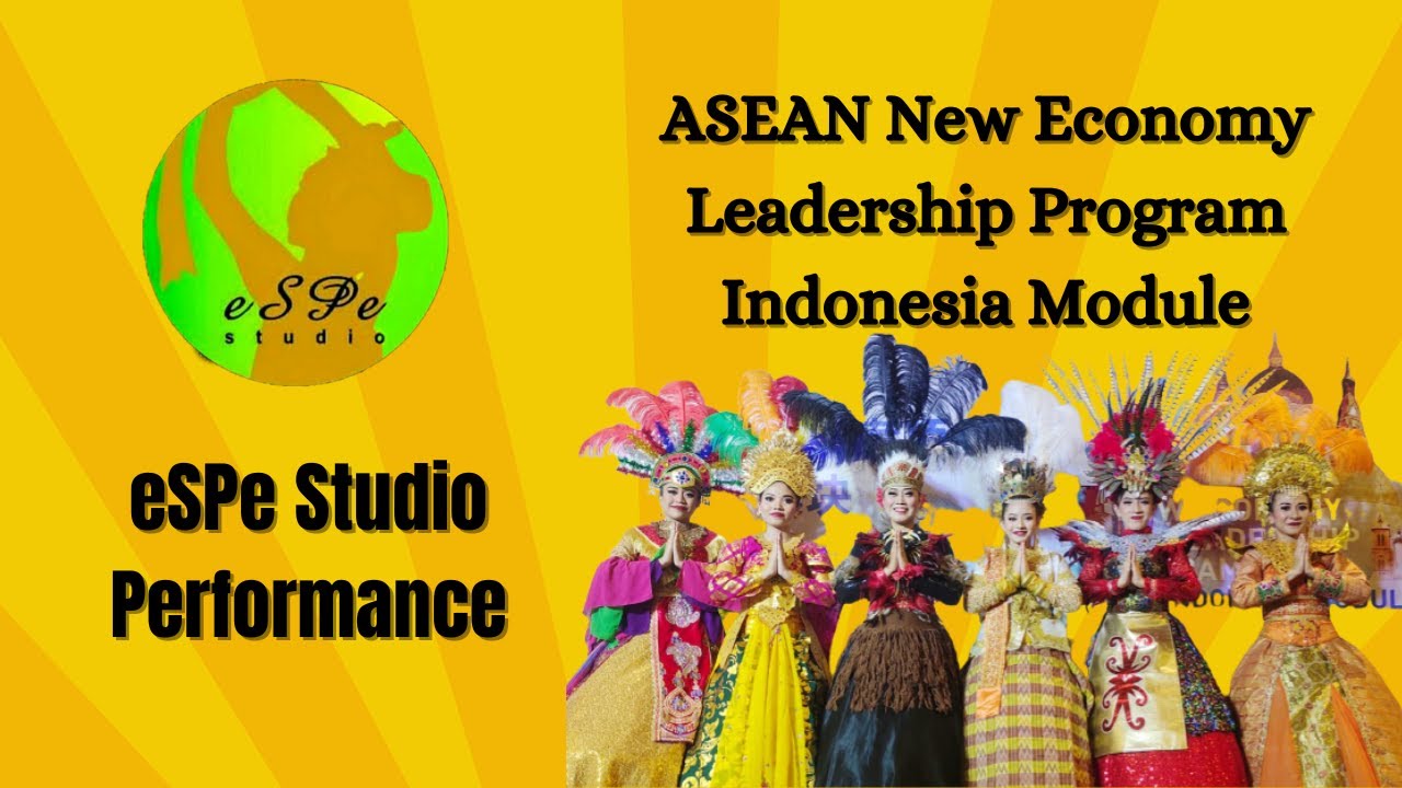 eSPe Studio Performance at ASEAN New Economy Leadership Program Indonesia Module - YouTube