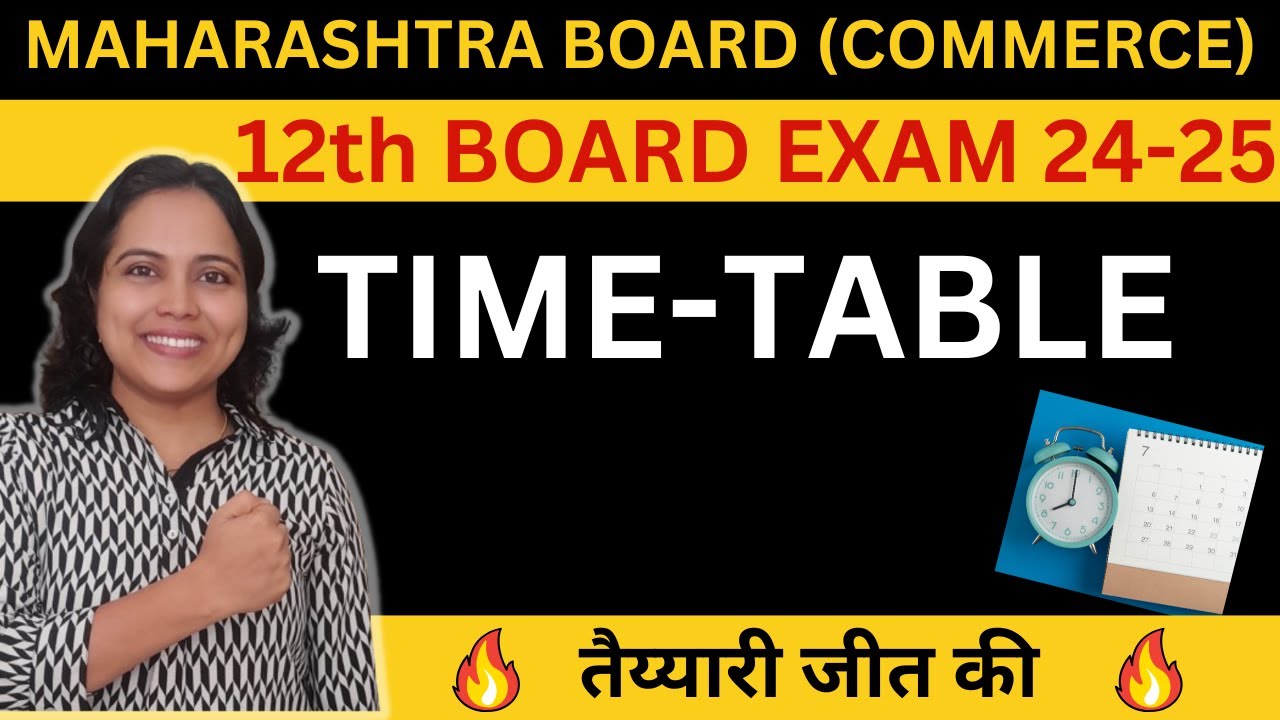 12th COMMERCE MAHARASHTRA BOARD EXAM 2024-25 Time-Table | HSC 2024-25 ...