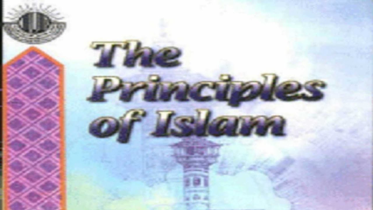 The Principles of Islam Fundamentals Course #Allah #Quran #Islam - YouTube