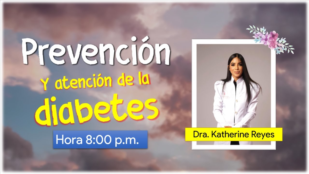 Prevención y atención de la diabetes | Psicoamigas RD | Dra. Katherine ...