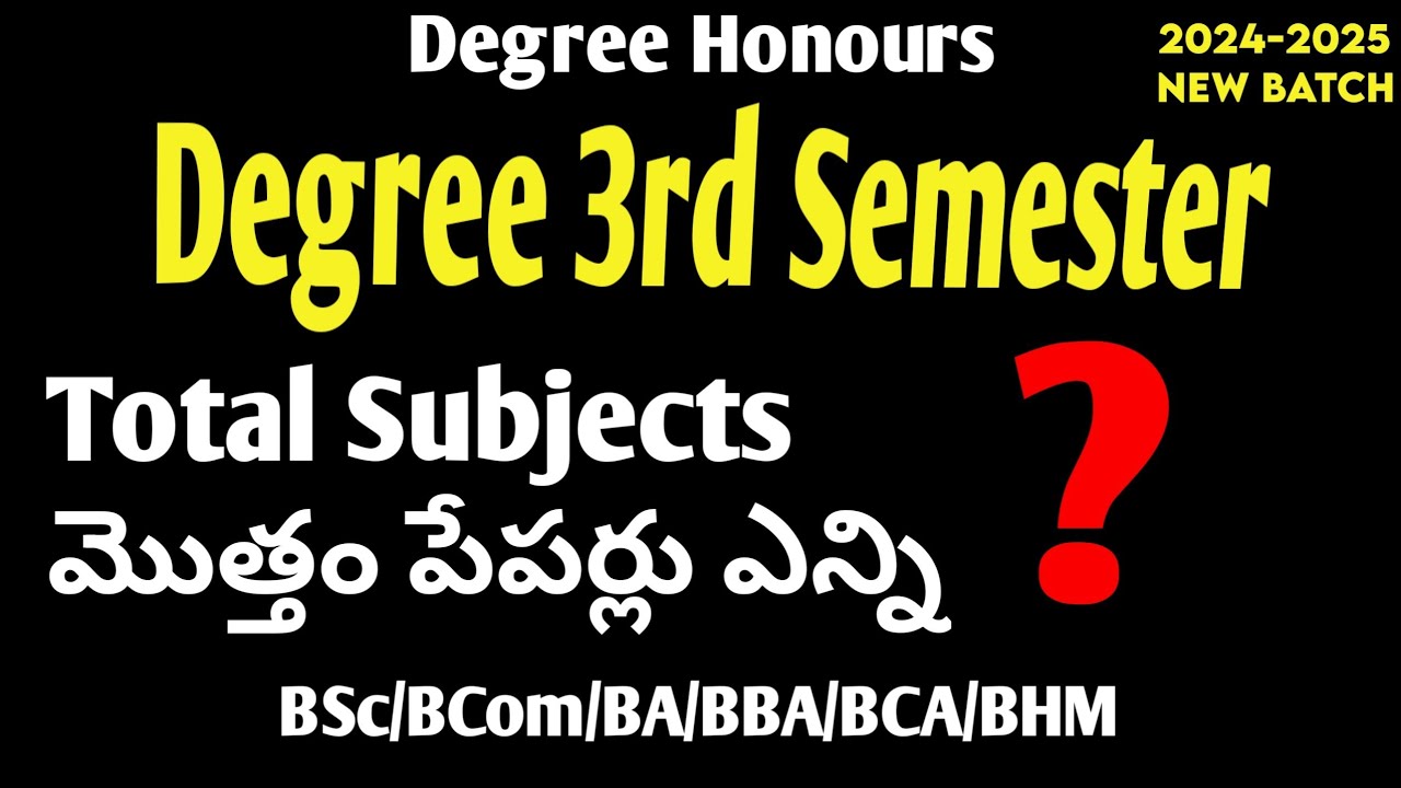 Degree Semester 3 - Total Subjects In Degree Honours New Syllabus 2024 - 2025 UG 3sem Total ...