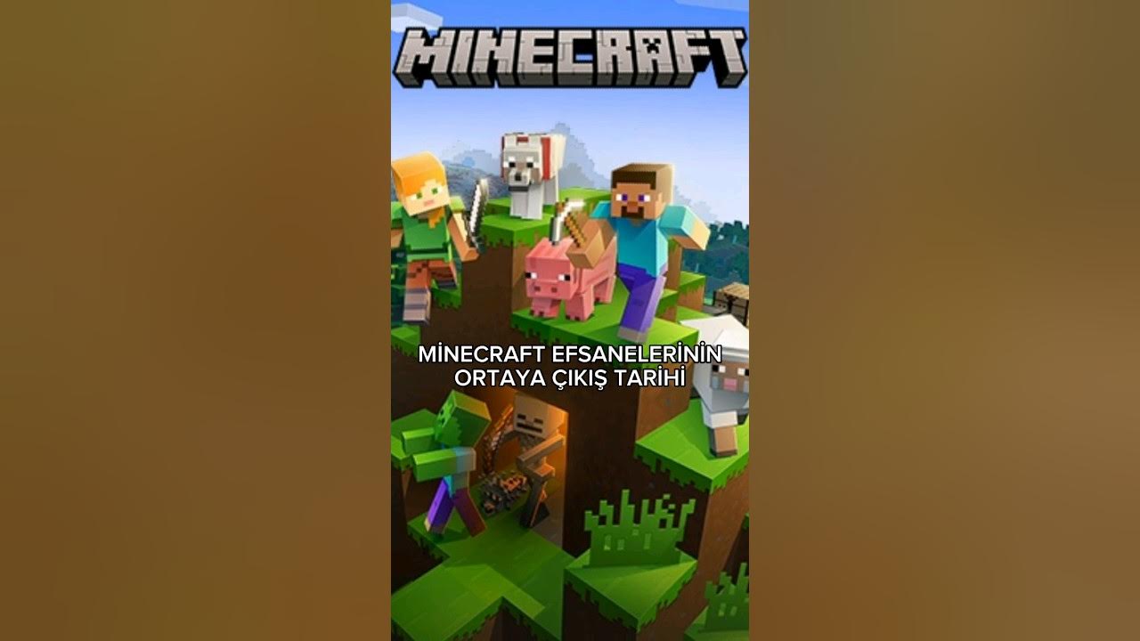 Minecraft efsanelerinin ortaya çıkış tarihi#shorts - YouTube