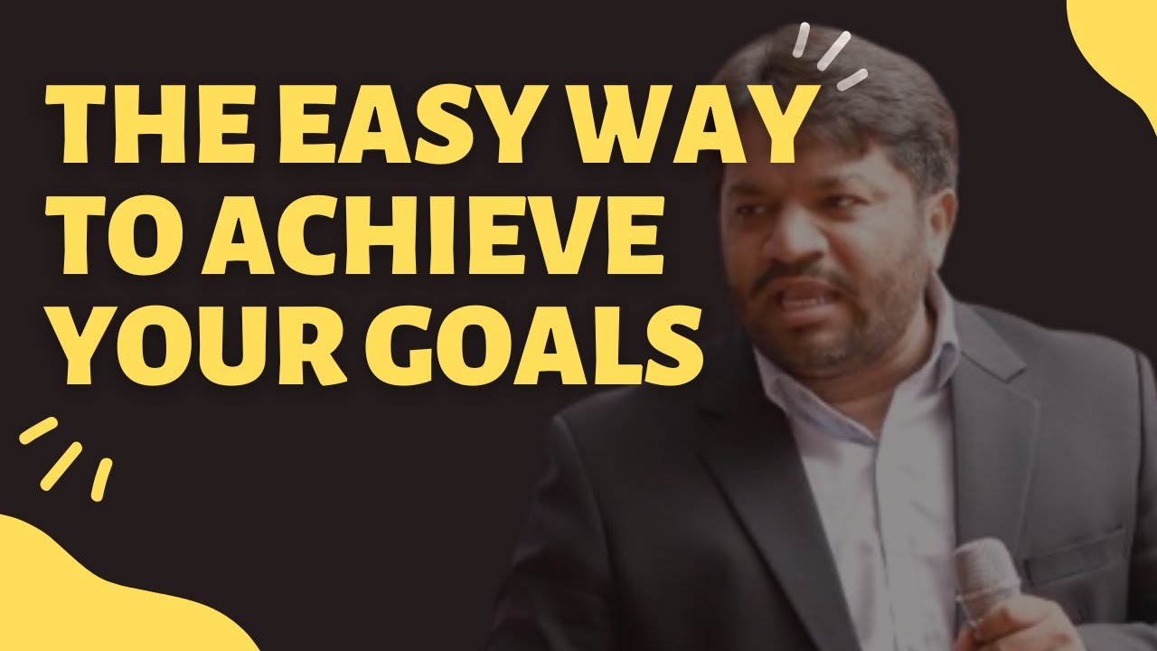 The Easy Way to Achieve Your Goals - YouTube