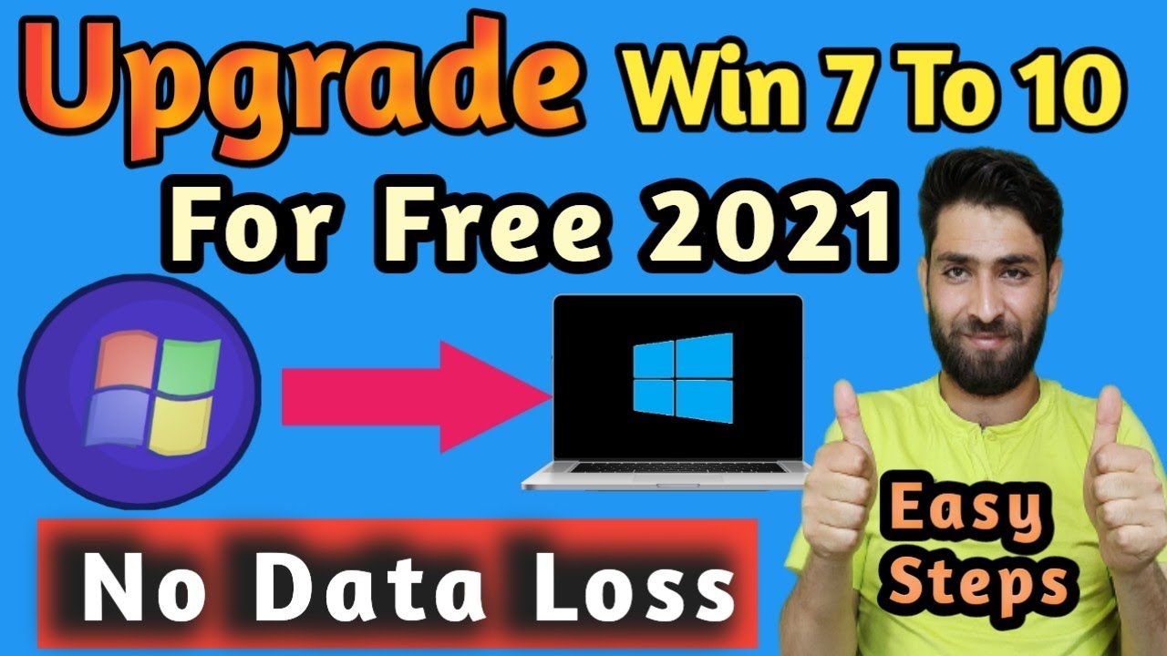 How to Upgrade Windows 7 to Windows 10 without losing data for free ...