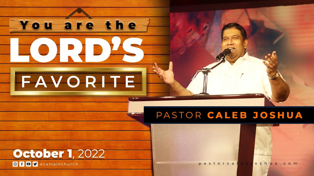 You are the Lord's Favorite | Ps. Caleb Joshua - YouTube