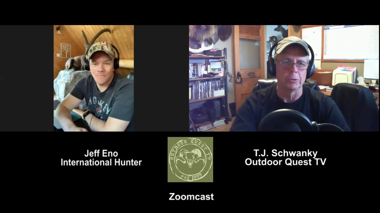 Outdoor Quest TV Zoomcast 2020-3 Jeff Eno, International Hunter - YouTube
