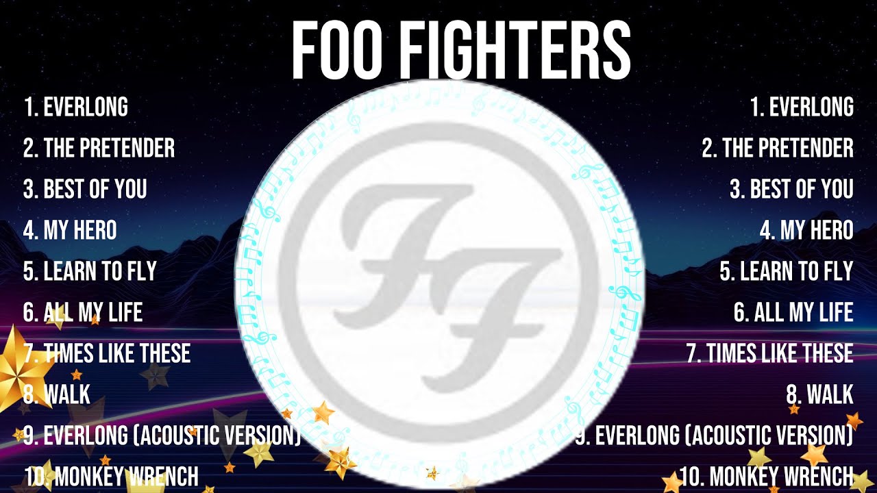 Foo Fighters - Greatest Hits Full Album - Best Songs Collection 2024 ...