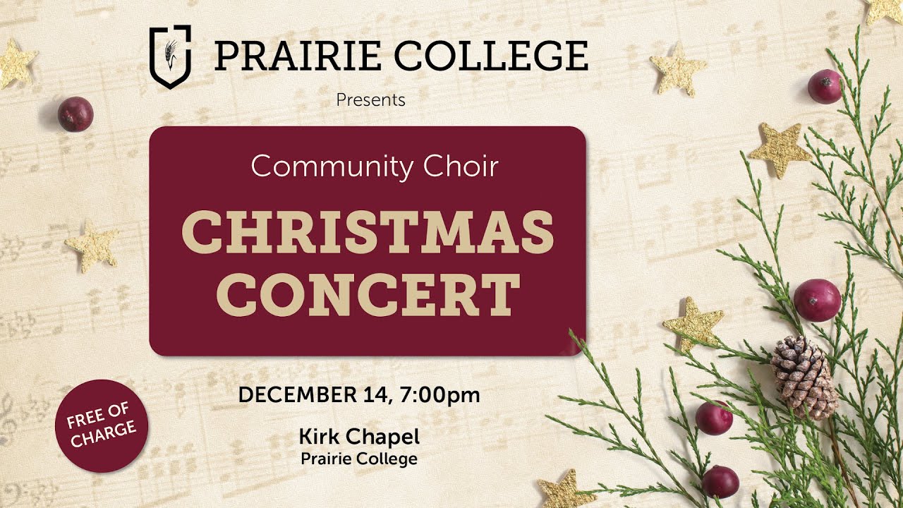 Prairie College Community Choir Christmas Concert - Dec 14, 2022 - YouTube