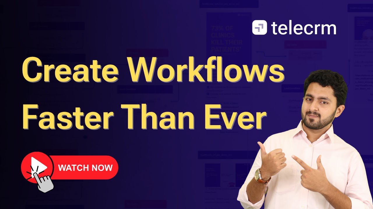 Create Workflows Faster with telecrm's Smart Workflow Builder ...