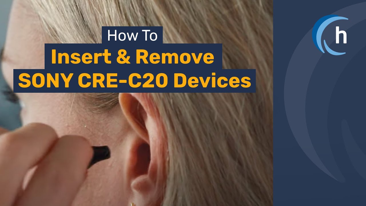 How to insert and remove Sony CRE-C20 hearing aids | hear.com - YouTube