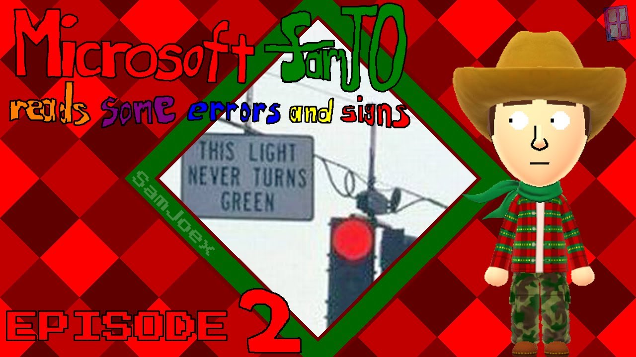 Microsoft Sam J0 reads some errors and signs (Ep. 2) - YouTube