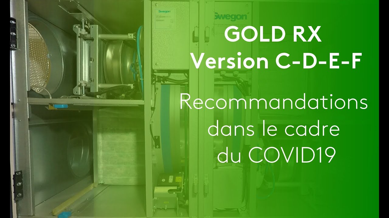 Swegon - Unité GOLD RX version C-D-E-F - Recommandations COVID19 - YouTube
