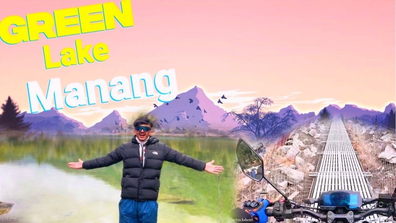 Manang green lake 📍|| back to pokhara @sachincheetri - YouTube