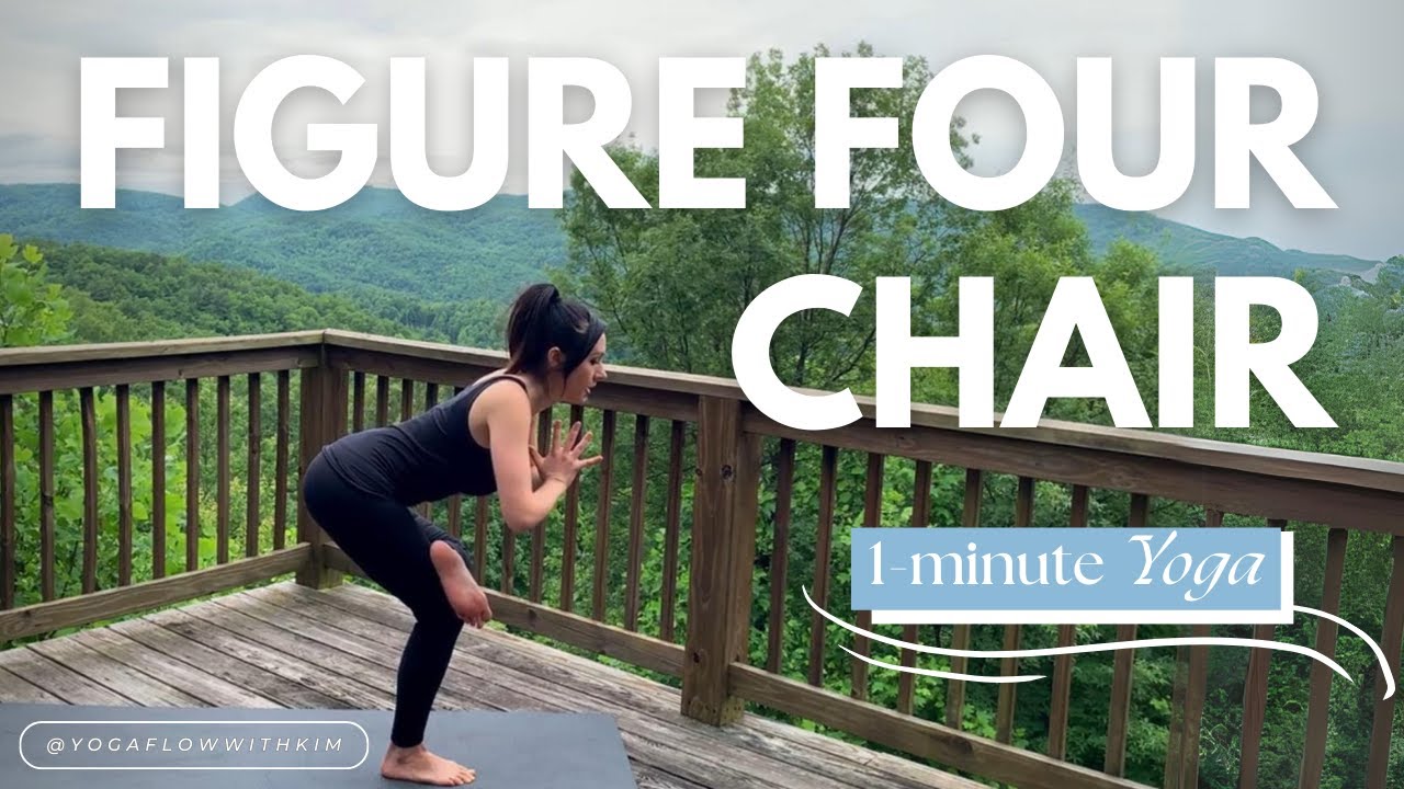 Mastering Figure Four Chair: Strengthen & Stretch your Hips | 1-minute ...
