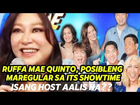 RUFFA MAE QUINTO, POSIBLENG MAREGULAR SA ITS SHOWTIME, ISANG HOST AALIS ...