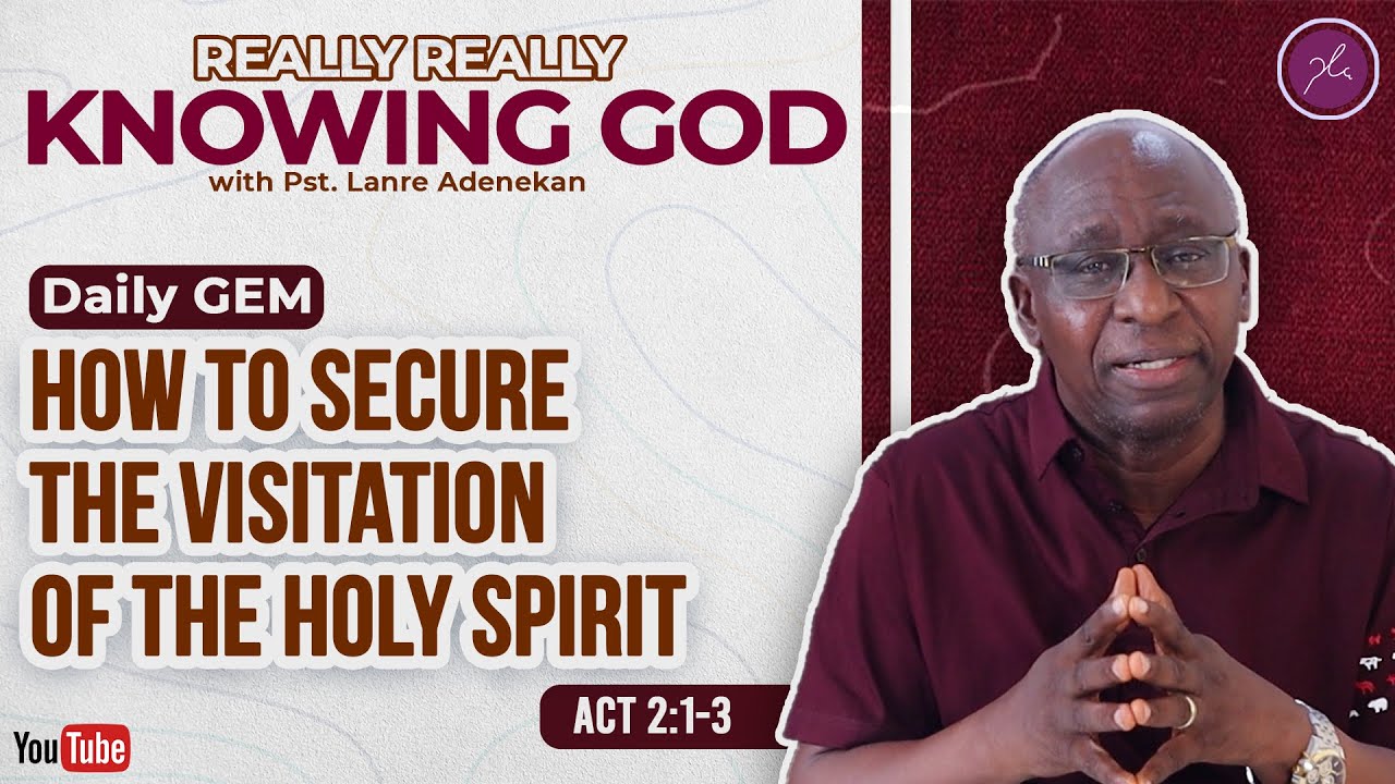 How To Secure The Visitation of The Holy Spirit- Daily Devotional - YouTube