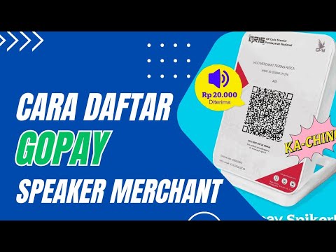 CARA DAFTAR GOPAY SPEAKER || CARA DAFTAR QRIS GOPAY SPEAKER || CARA ...