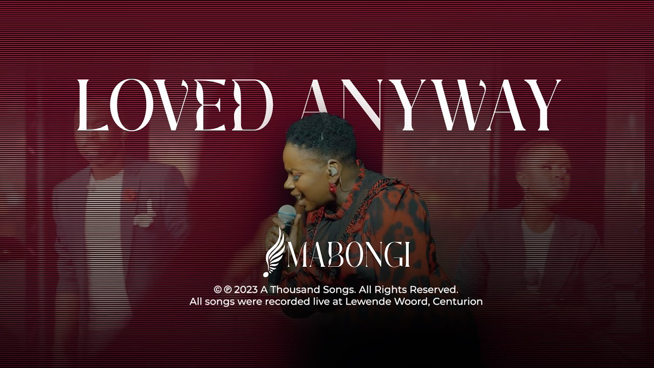 Loved Anyway | Mabongi - YouTube