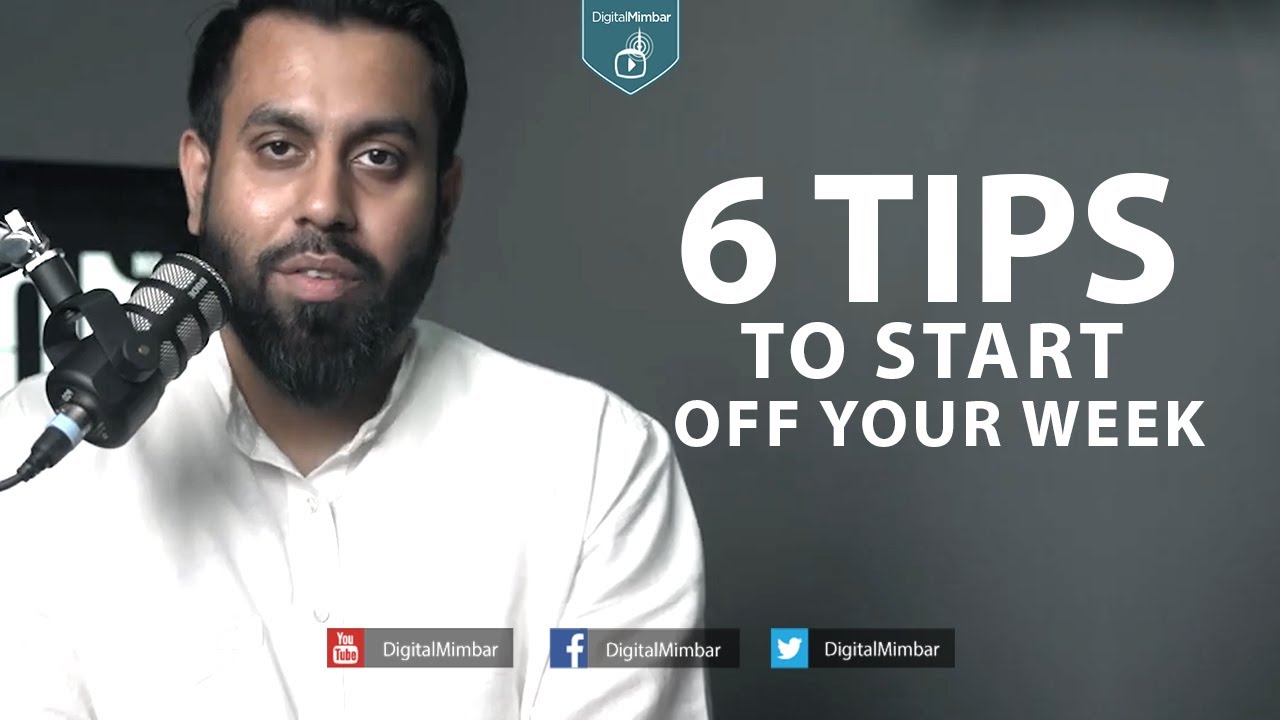 6 Tips to Start Your Week off - YouTube