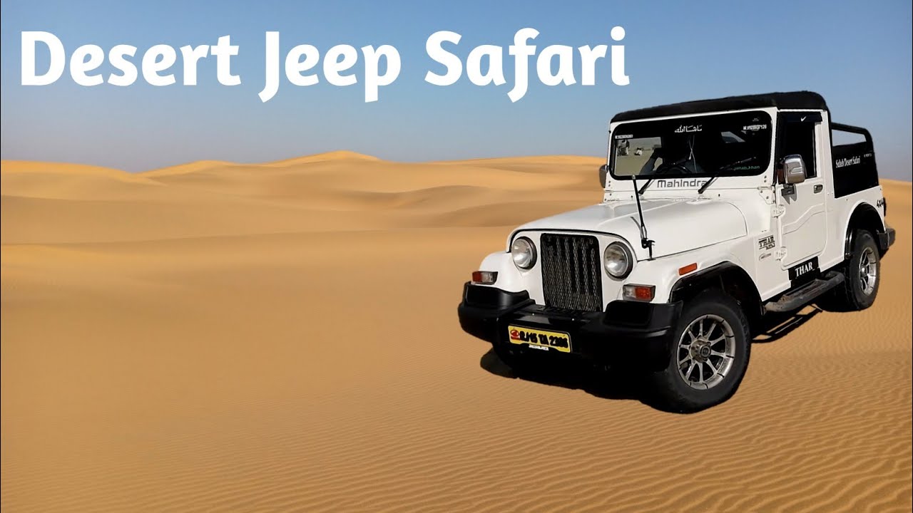 Desert Safari Jaisalmer | Jeep Safari Jaisalmer | Desert Safari ...