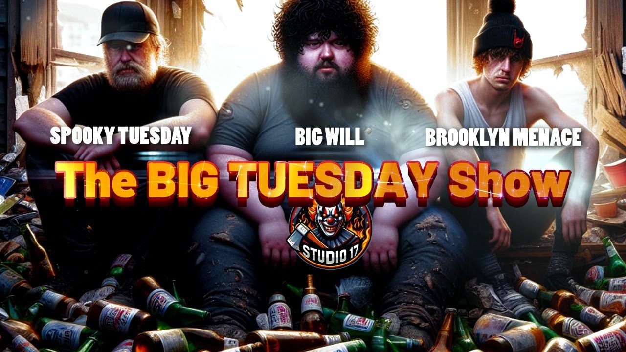 The BIG TUESDAY Show (Episode 1) We STILL Out Here! - YouTube