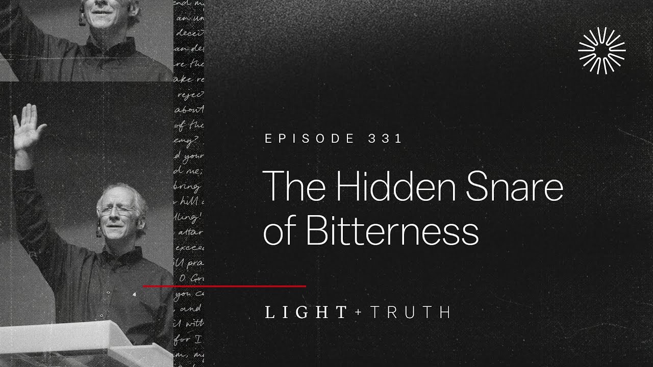 The Hidden Snare of Bitterness - YouTube