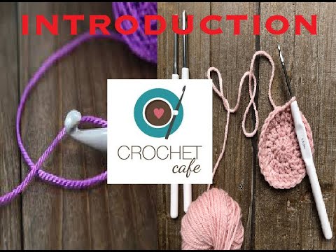 INTRODUCTION TO CROCHETING - YouTube