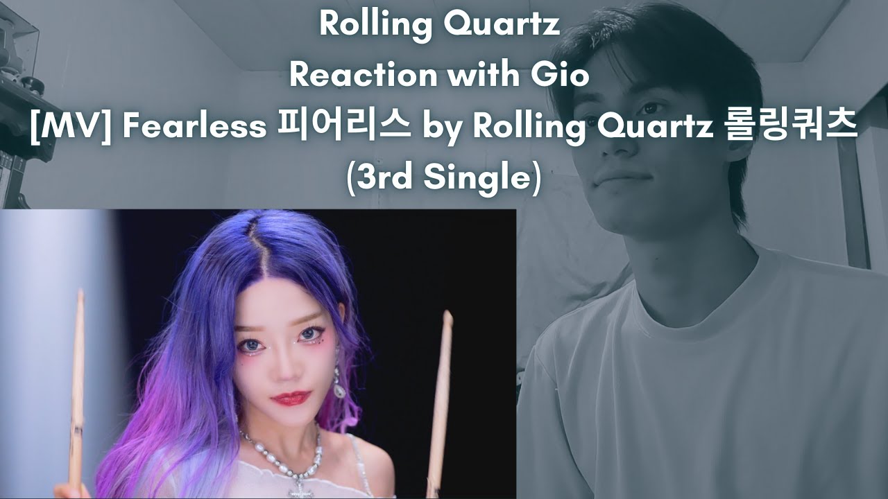 Rolling Quartz Reaction with Gio [MV] Fearless 피어리스 by Rolling Quartz ...