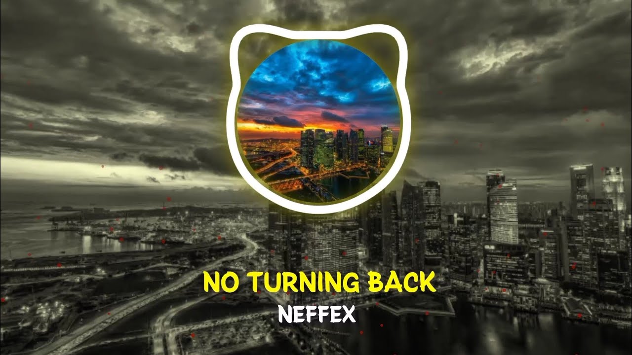No Turning Back - NEFFEX New Official Video Song 2022 |Heart Touching ...