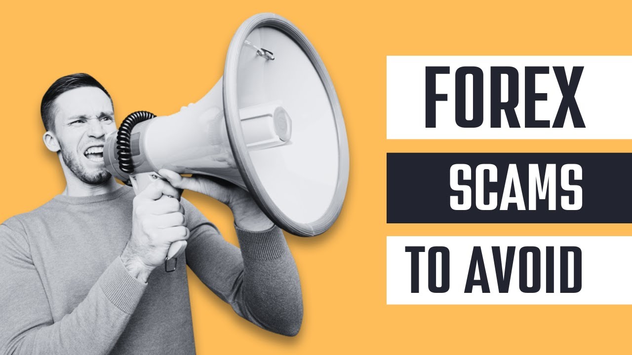 FOREX SCAMS THAT YOU SHOULD AVOID - YouTube